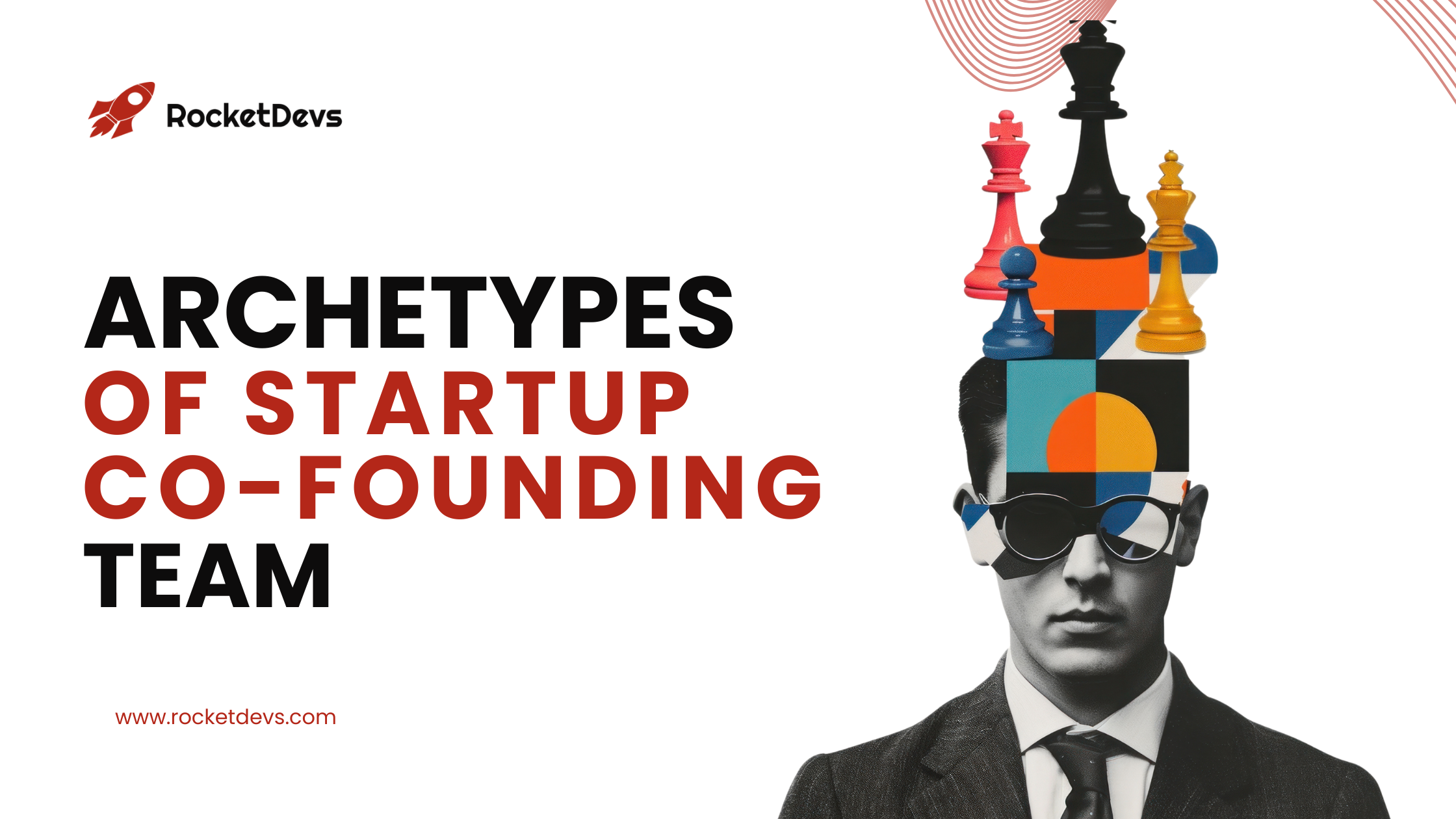 4 Common Archetypes of Startup Co-founding Teams Blog | RocketDevs